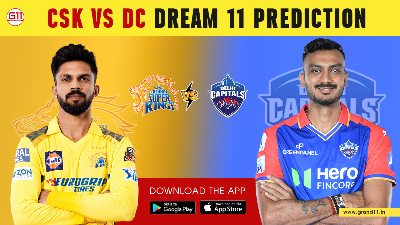 Chennai Super kings (CSK) Vs Delhi Capitals (DC), 17th Match of IPL 2025, Match Prediction ...